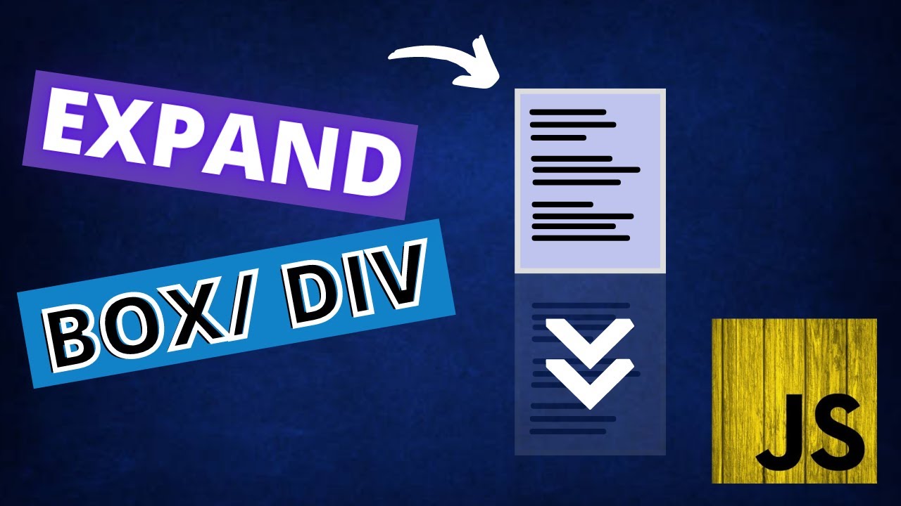 Expand a box/ div using JavaScript