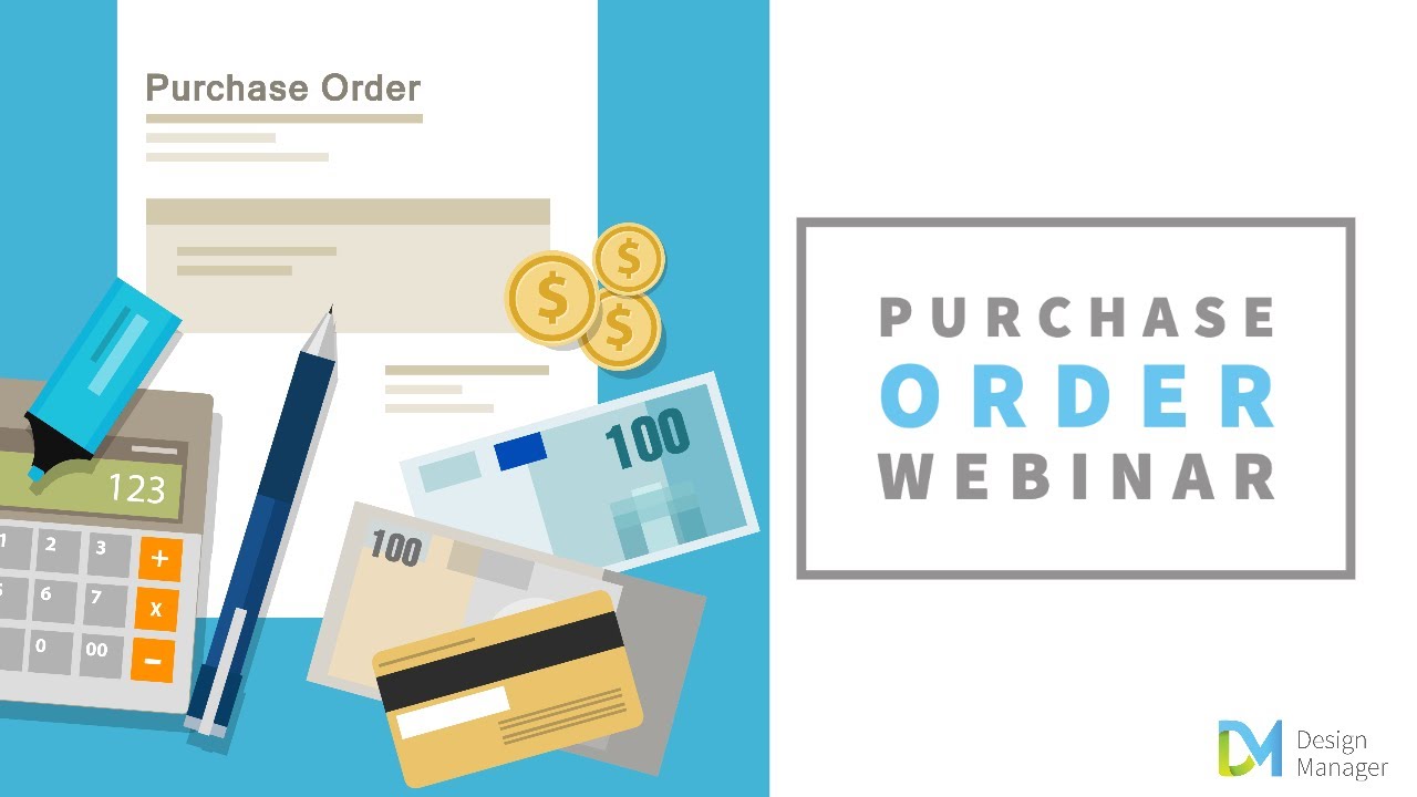 Project Management Course 2:  Purchase Orders