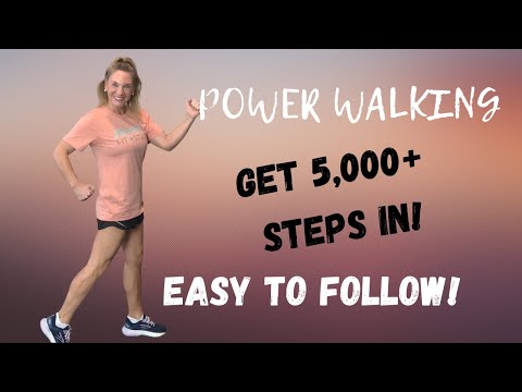 POWER WALKING - 5000+ steps! EASY TO FOLLOW!