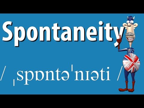 How to Say Spontaneity | British Pronunciation | Learn English