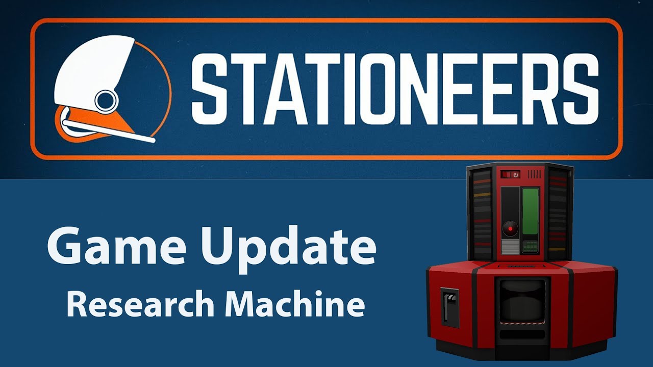 Stationeers Research Machine ( Game Update )