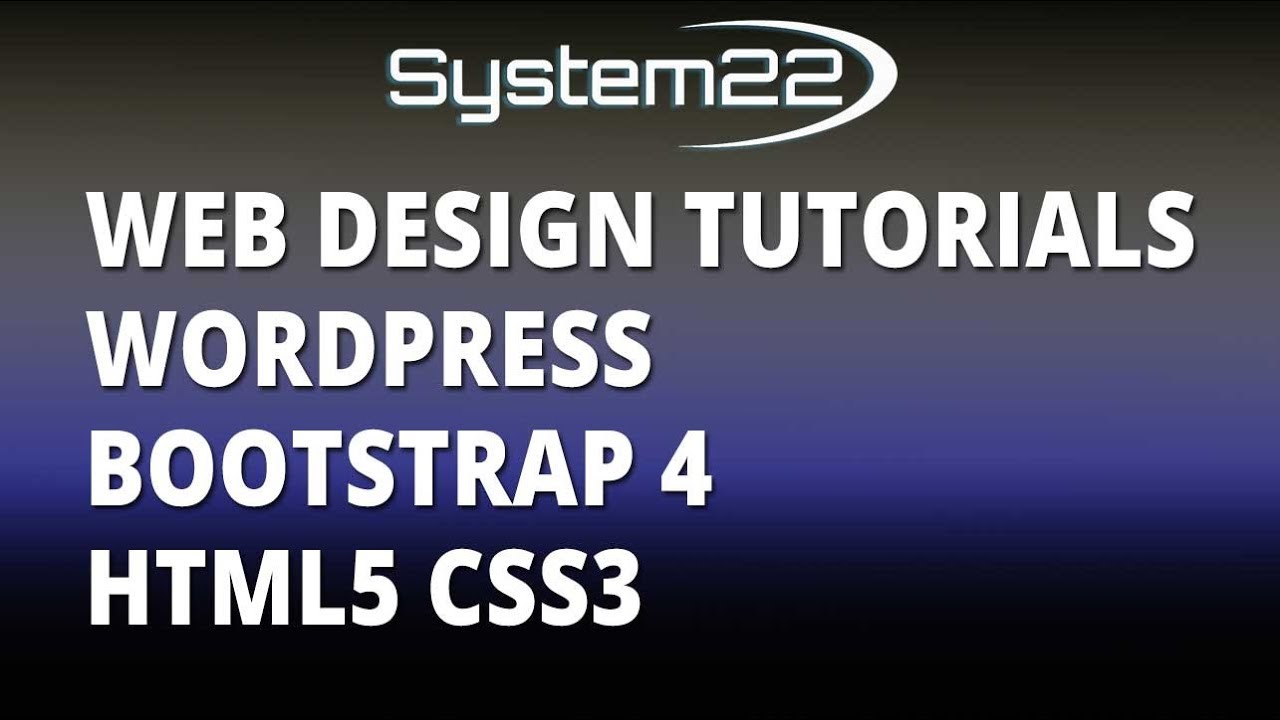 Web Design Tutorials - WordPress Bootstrap 4 HTML5 CSS3