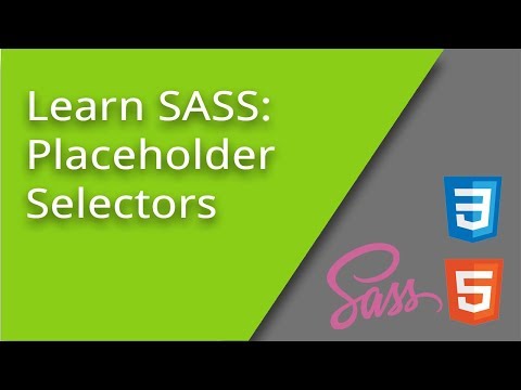 Learn SASS - Placeholder Selectors