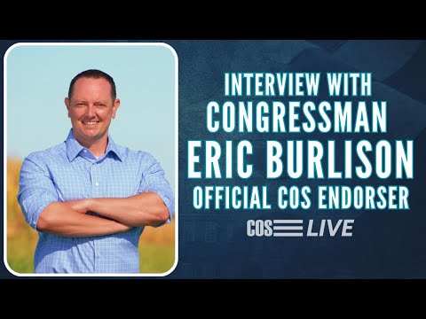 COS LIVE E262: Congressman Eric Burlison Interview - COSAction