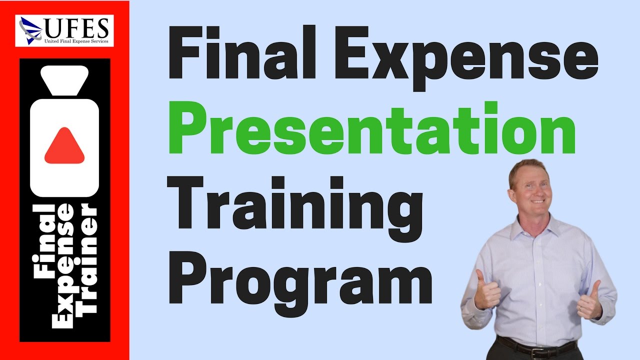 Final expense sales presentation training program