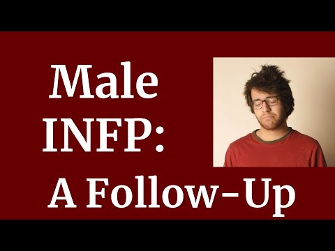 INFP Male: A Follow-Up