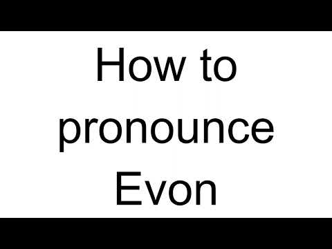 How to Pronounce Evon (English)