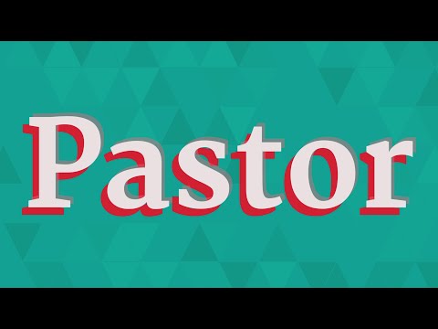 PASTOR pronunciation • How to pronounce PASTOR