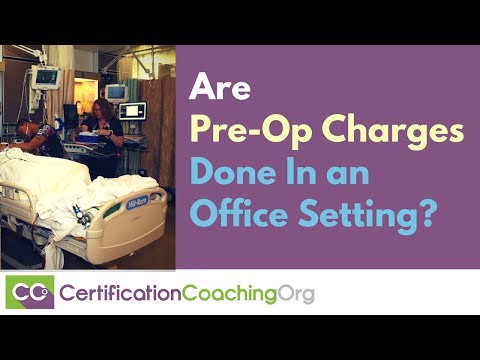 Are pre op charges generally done in office setting?