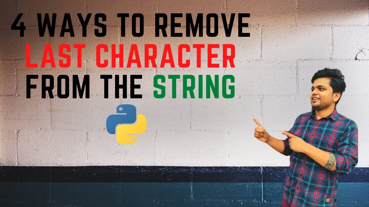 4 ways to remove last character from String | Python tricks| Easy tutorial|Learn python