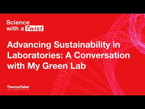 Science with a Twist: Advancing Sustainability in Laboratories