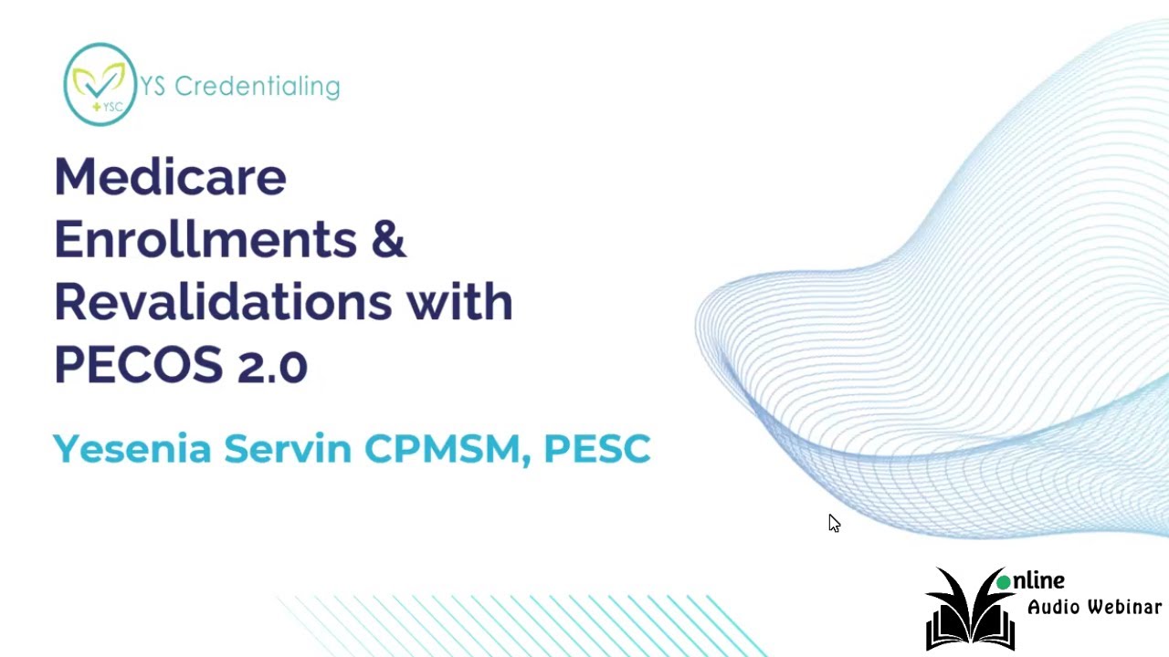 CMS Medicare PECOS 2.0 New Enrollment Portal for all Medicare Applications and Revalidations in 2024