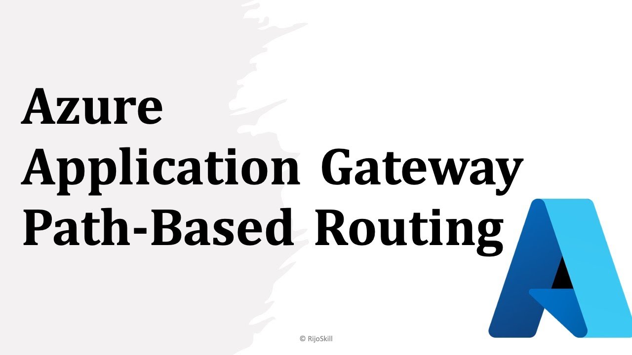 Mastering Azure: Application Gateway Path-Based Routing Explained!