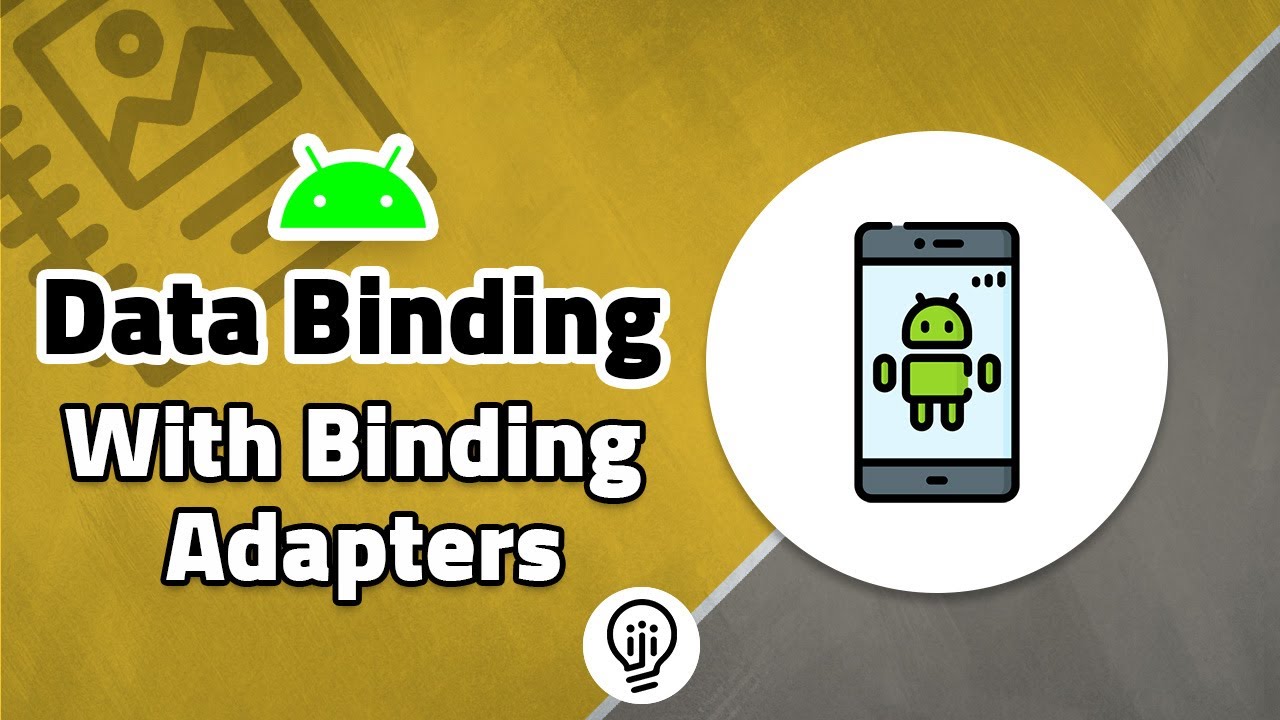 Data Binding with Binding Adapters in Android!