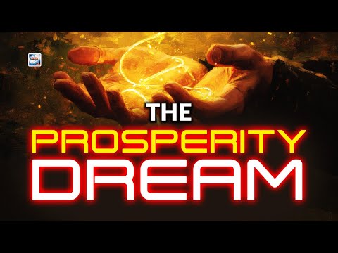 The Prosperity Dream