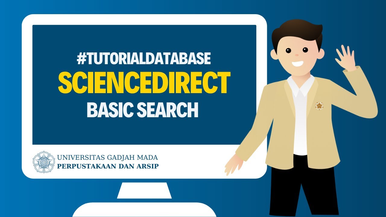 Tutorial Akses ScienceDirect (Part 1: Basic Search)