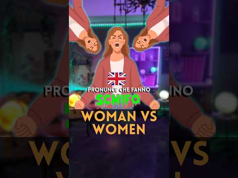 La pronuncia inglese di Woman vs Women #inglese #pronunciainglese
