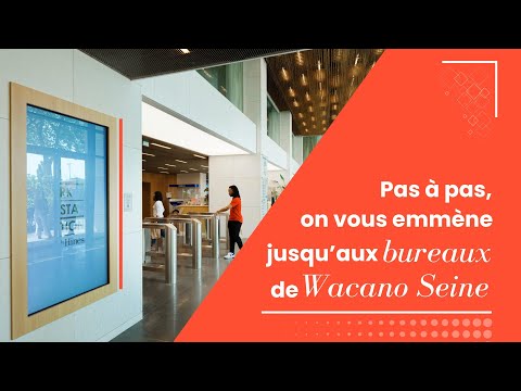 [TUTO] Accès à Wacano Seine | Bureaux à La Défense - Workstation Courbevoie (92400)