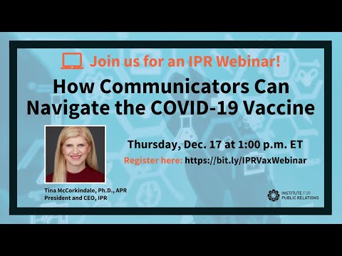 IPR Webinar: How Communicators Can Navigate the COVID-19 Vaccine