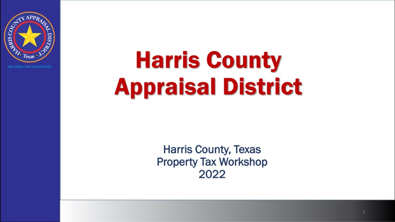2022 HCAD Property Tax Workshop