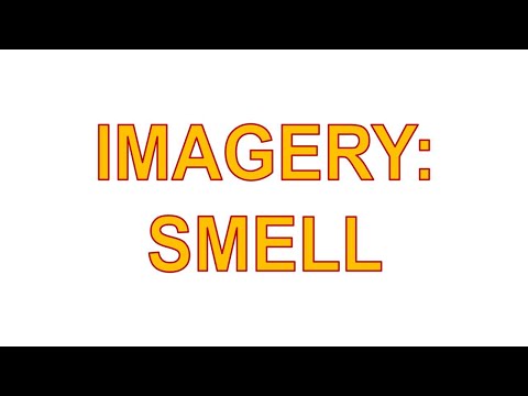 POETIC IMAGERY: Smell