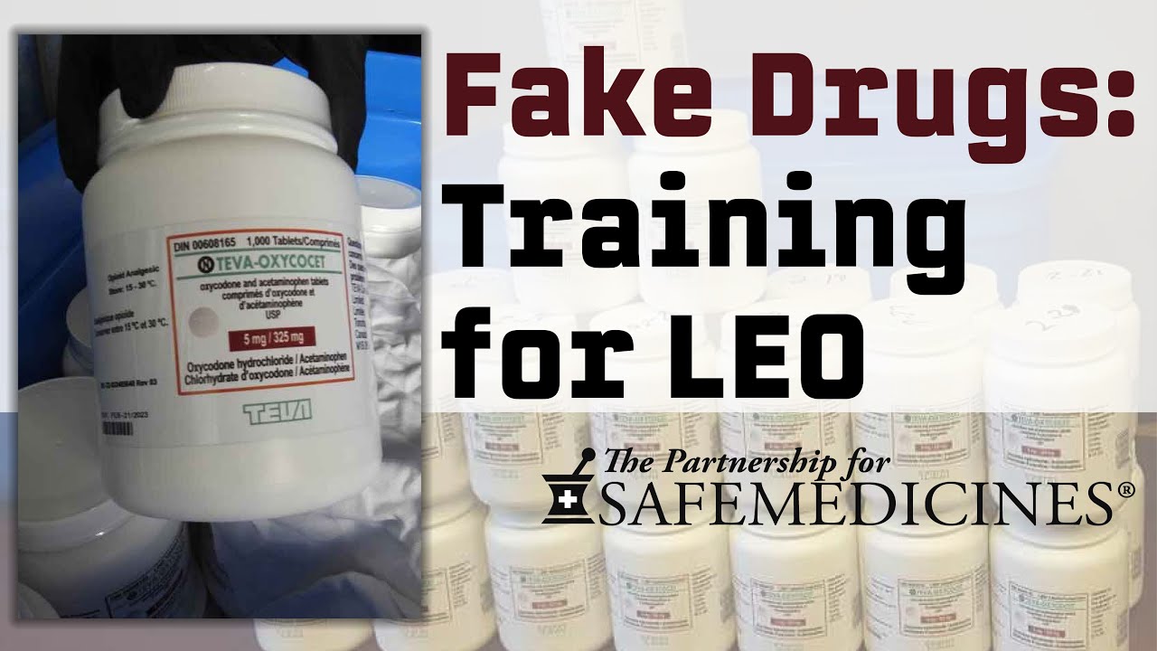 Counterfeit Medicines in 2020: More than Just Sugar Pills: LEO training