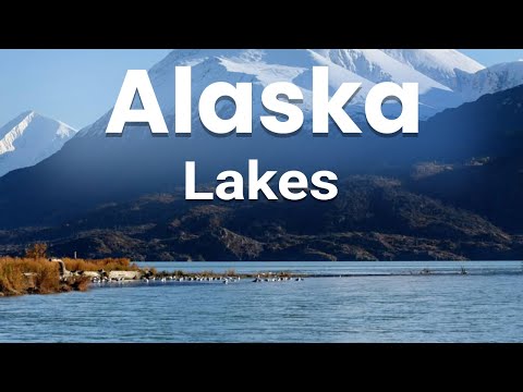 Top 10 Lakes to Visit in Alaska | USA - English