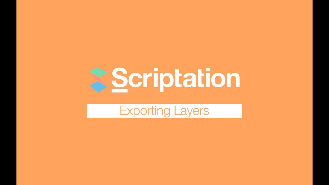 Exporting Layers | Scriptation Tutorial