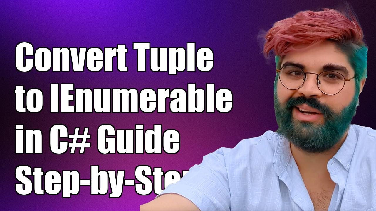 How to Convert ValueTuple to IEnumerable in C# - Step-by-Step Guide