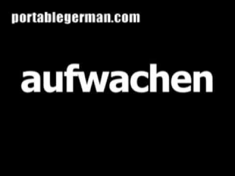 German word for wake up is aufwachen