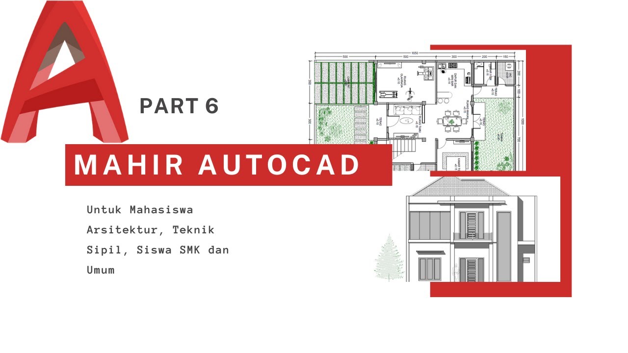 TUTORIAL AUTOCAD DARI DASAR PART 6