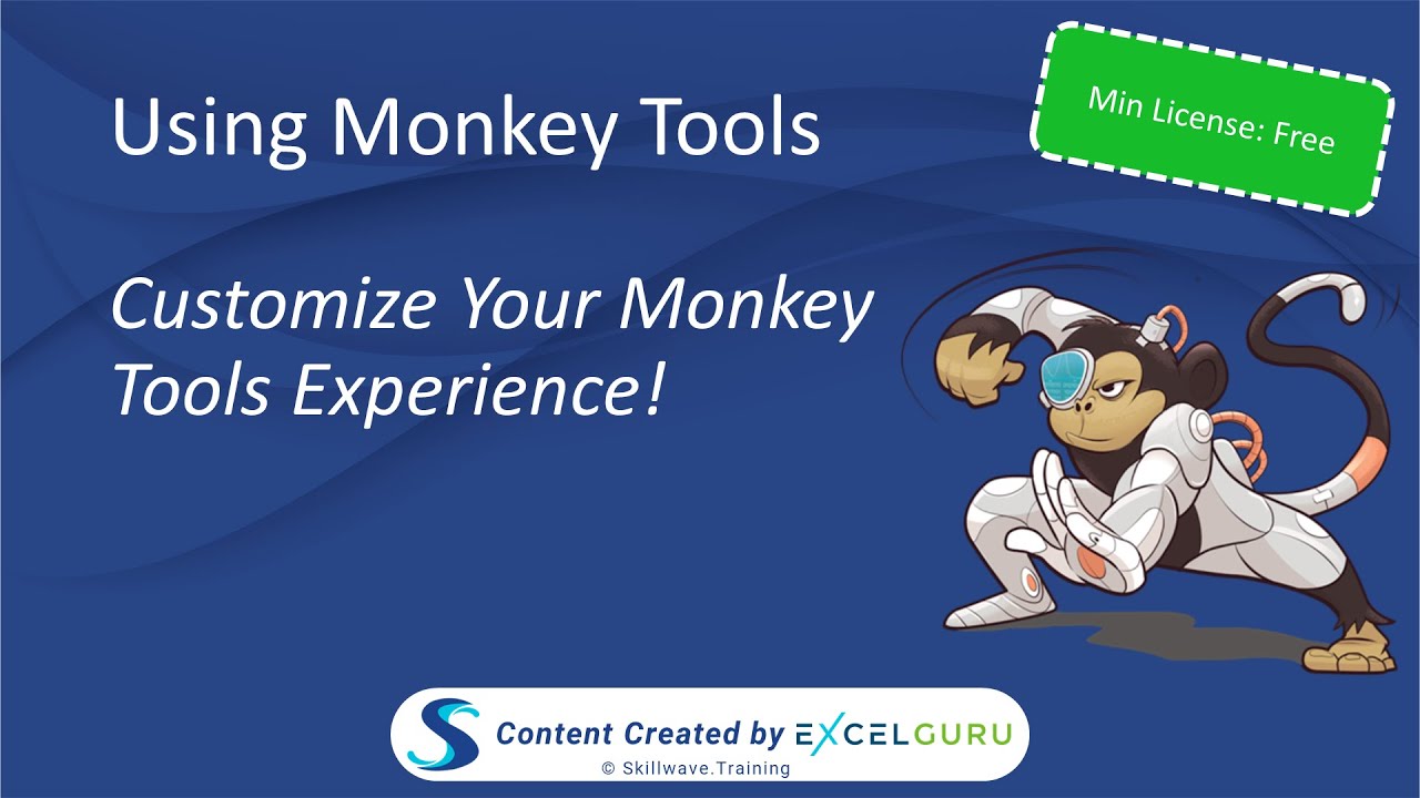 Using Monkey Tools - Customize Your Monkey Tools Experience!
