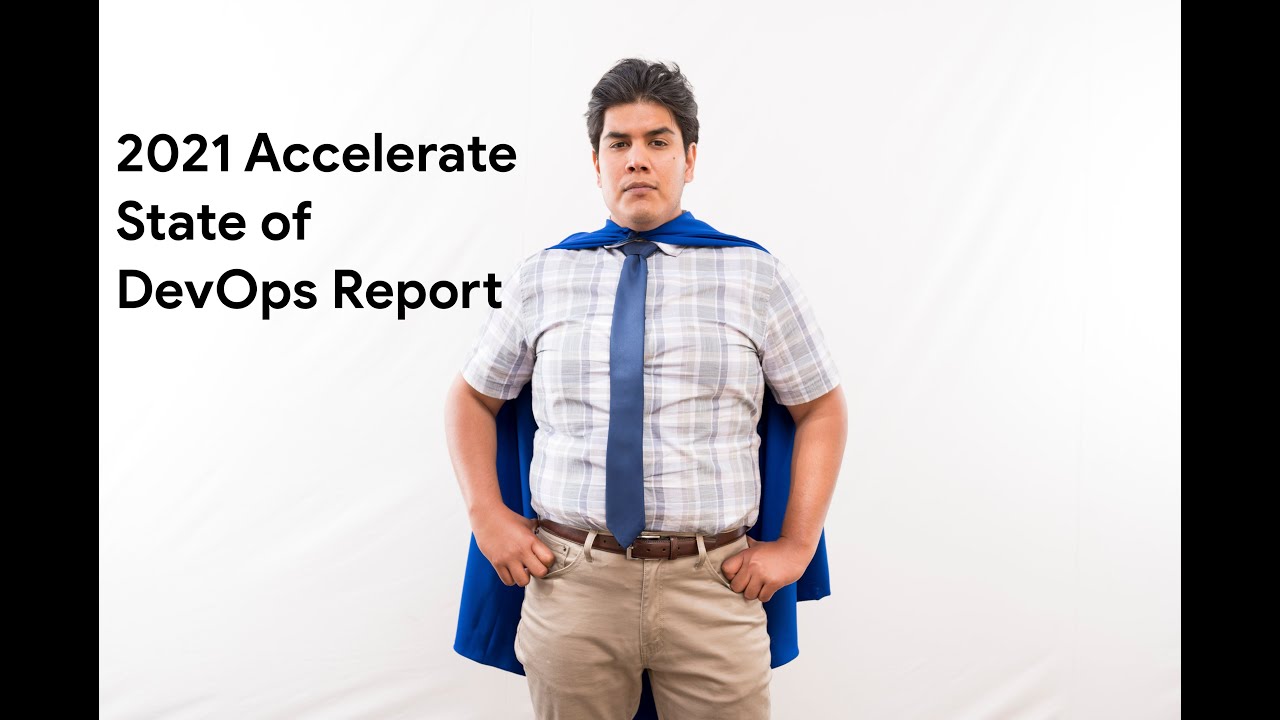 2021 Accelerate State of DevOps Report