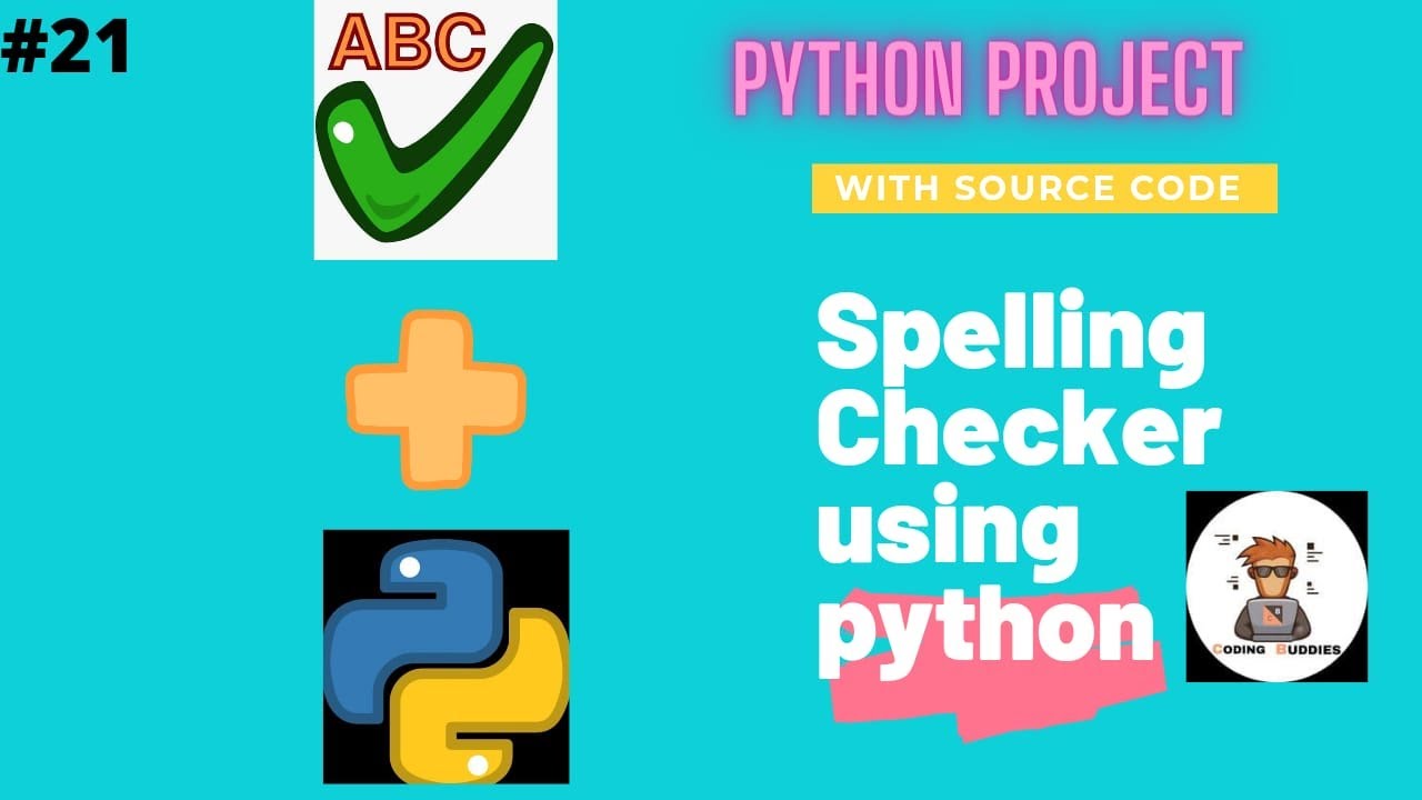 Spelling Checker Using Python For Beginners | Python Project Tutorial #21 | #Python