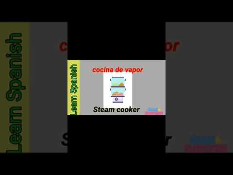 Steam cooker in Spanish language vocabulary