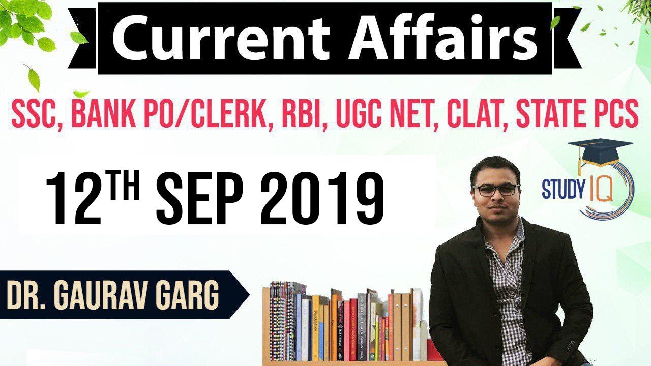SEPTEMBER 2019 Current Affairs in ENGLISH - 12 September 2019 - Daily Current Affairs for All Exams