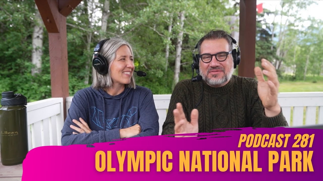 281. RVing Olympic National Park and One of the Best Dry Camping Spots Ever