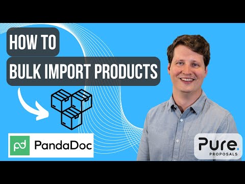 How to Bulk Import Products into PandaDoc (2025 Tutorial PandaDoc)