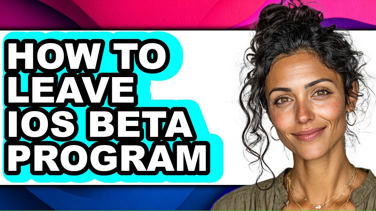 How to Leave Ios Beta Program - Easy Guide