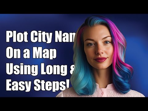 How to Plot City Names on a Map Using Longitude and Latitude Coordinates