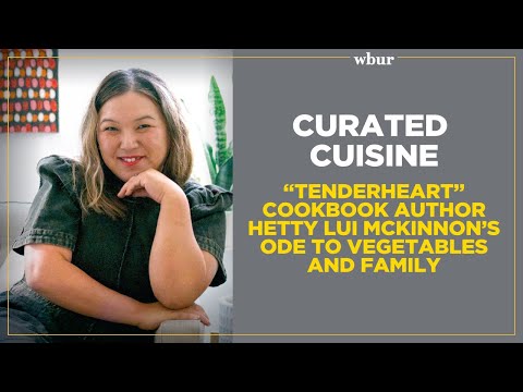 WATCH: Curated Cuisine: “Tenderheart” cookbook author Hetty Lui McKinnon | Events