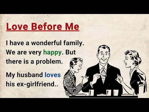 Learn English through Stories Level 3 ⭐ Love Before Me - Emotional English Story for Listening