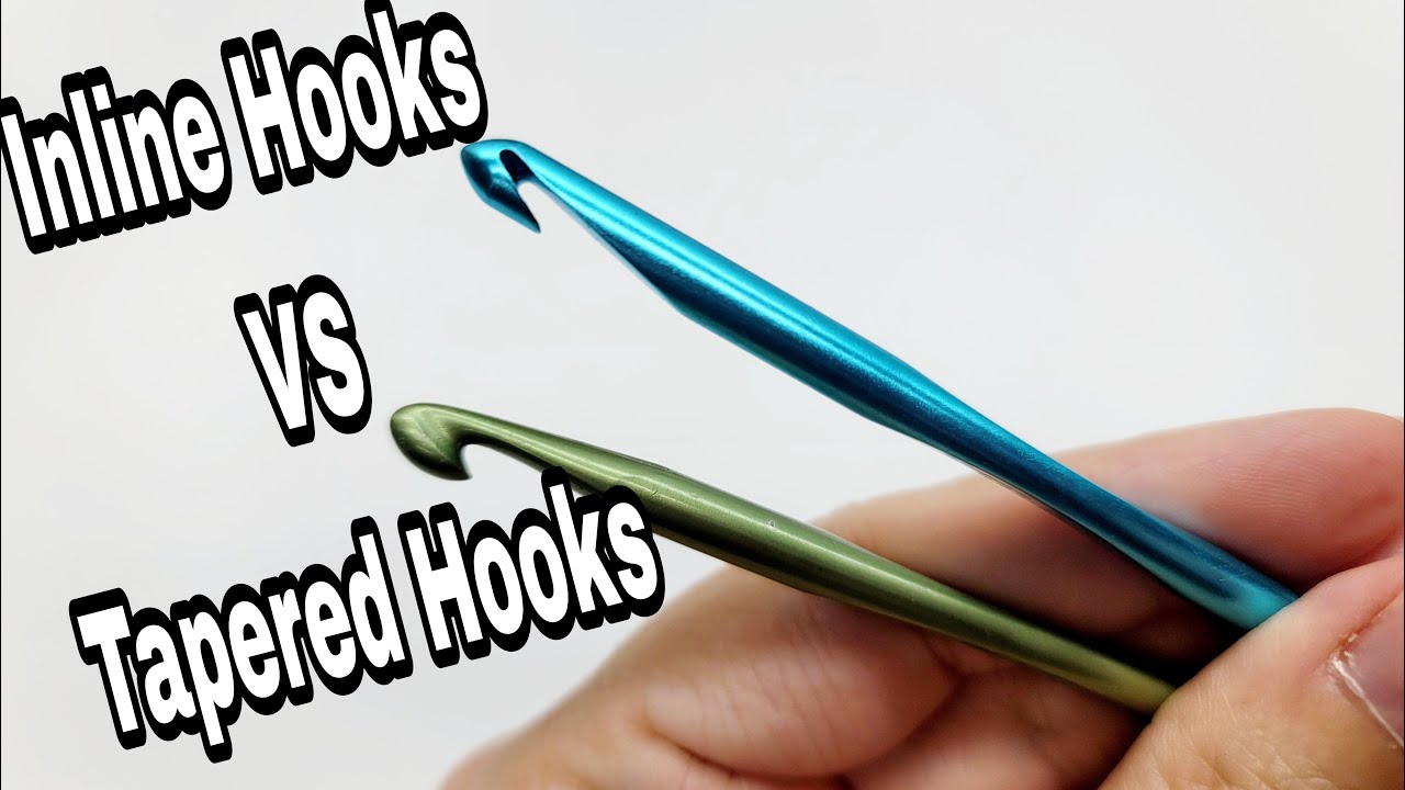 Inline Crochet Hooks VS Tapered Crochet Hooks