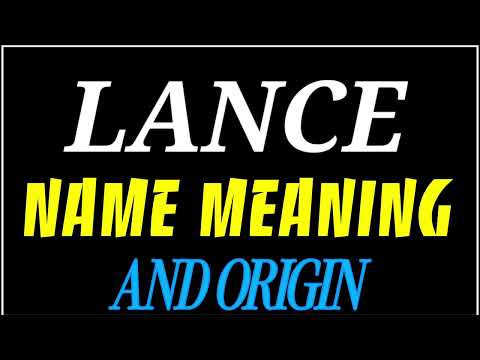 What does the name LANCE mean | LANCE meaning in english | Meaning of name LANCE