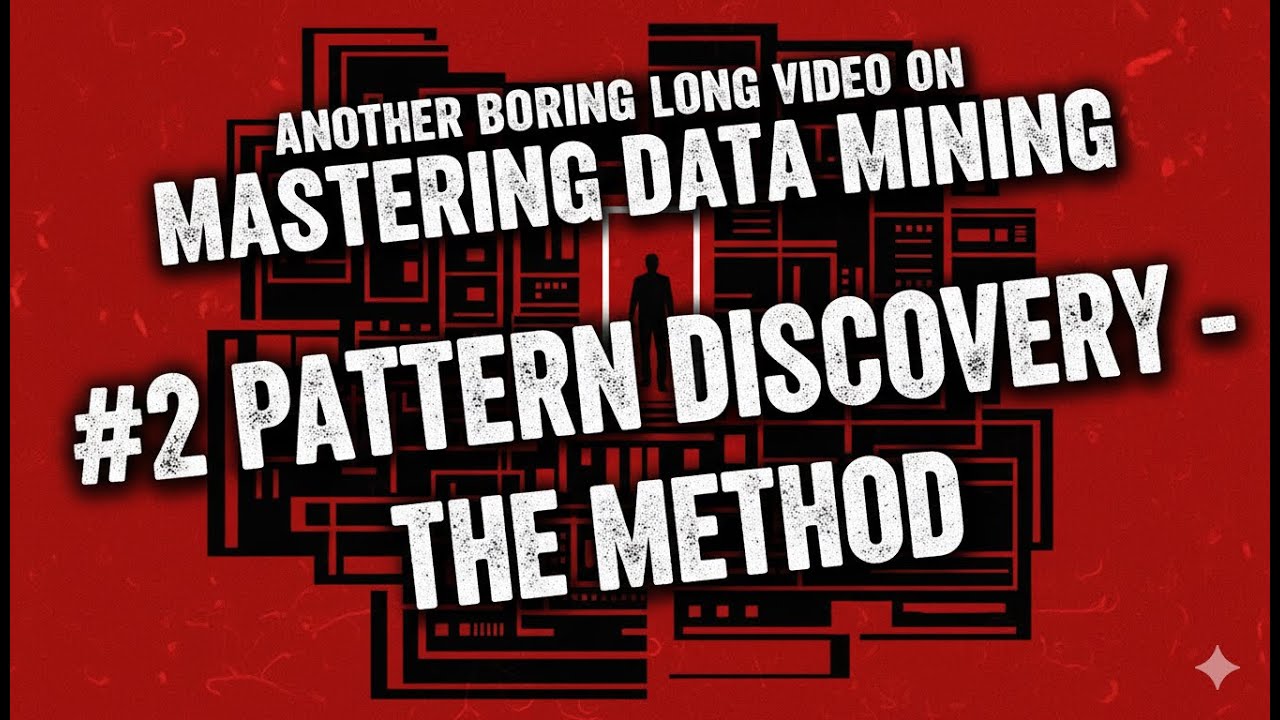 Mastering Data Mining - #2 Pattern Discovery - The Method