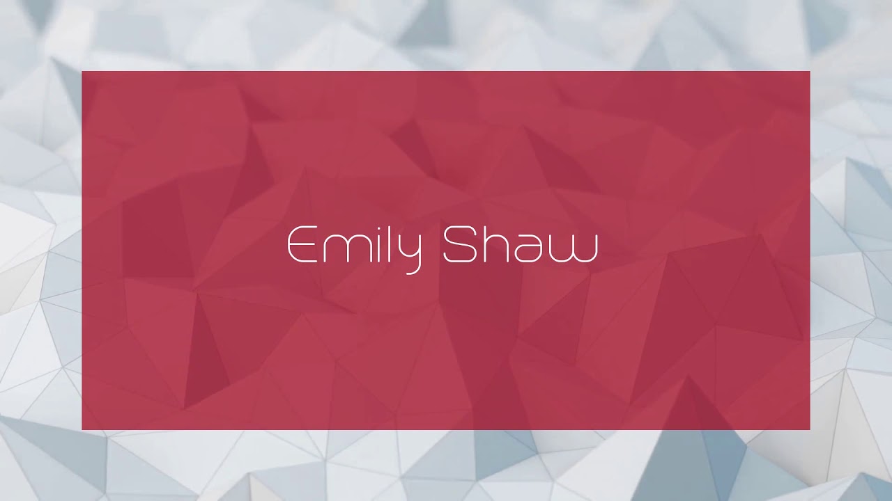 Emily Shaw - appearance