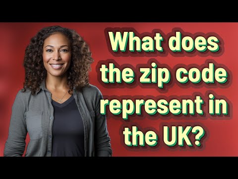 What does the zip code represent in the UK?