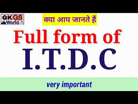 I.T.D.C का full form क्या है? Full form of itdc in english