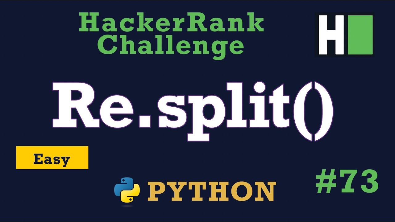73. Re.split(): Hackerrank | Python Solution Explained