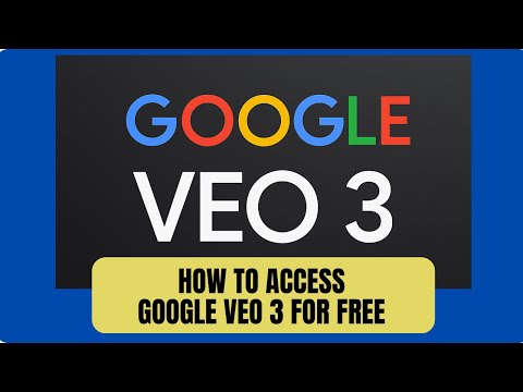 How To Access Google VEO 3 For Free - Free Digital Skills Training 2025